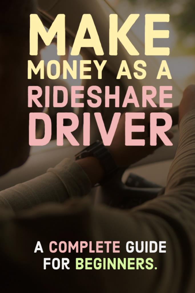 A Beginner's Guide To Becoming A Successful Rideshare Driver